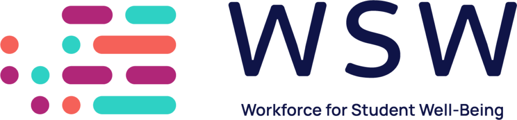 Workforce for Student Well-being Initiative (WSW) – School Mental ...